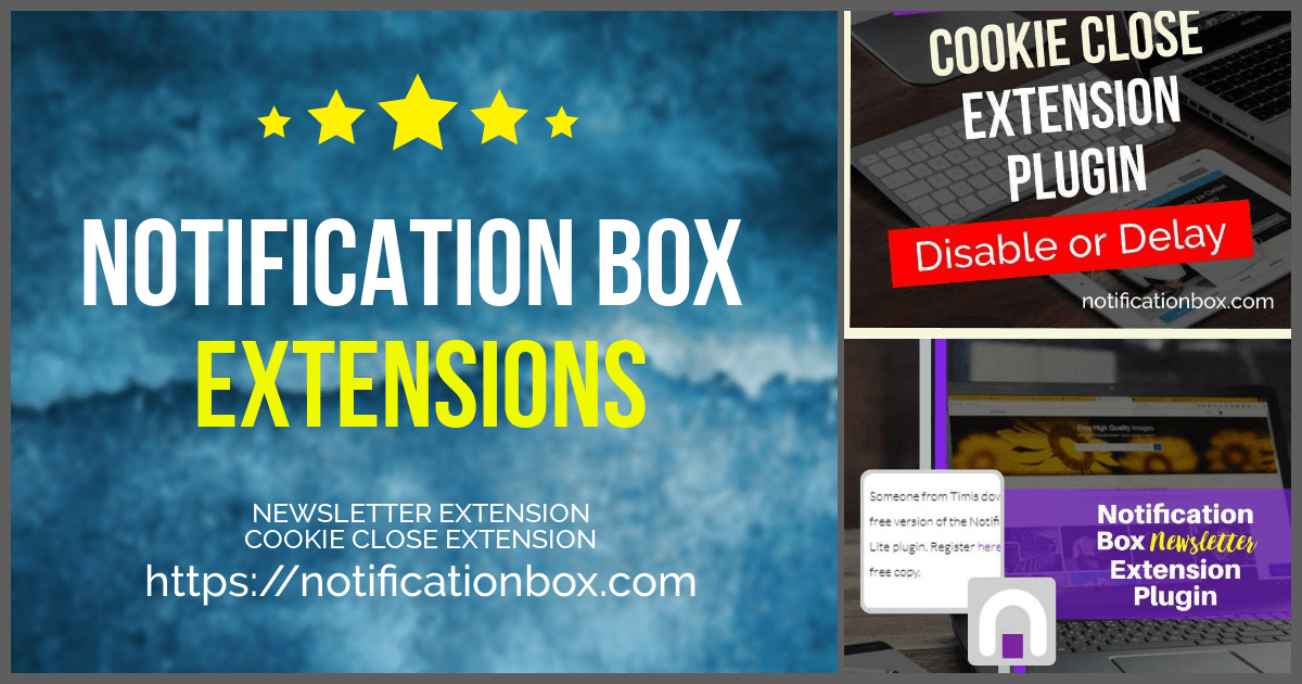 NOTIFICATION BOX EXTENSIONS - NEWSLETTER AND COOKIES - Notification Box